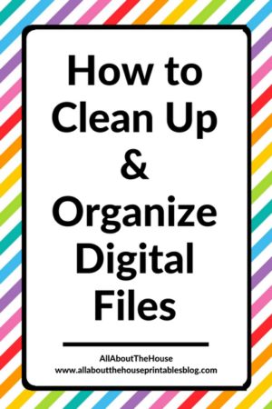 How to clean up & organize your digital files – All About Planners