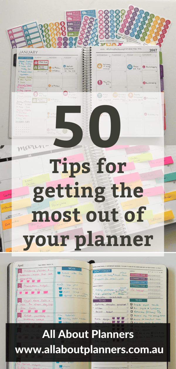 50 Tips for Getting the Most Out of Your Planner – All About Planners