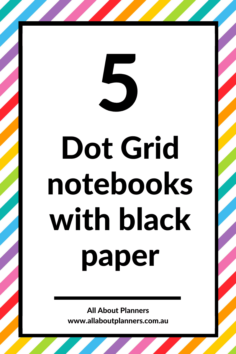 Bullet Journal Notebooks with black paper – All About Planners